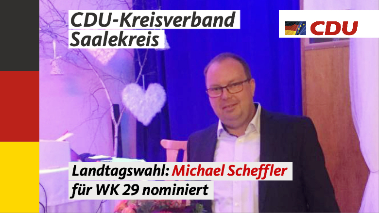 Michael Scheffler tritt für die CDU-Saalekreis im WK29 an | CDU ...